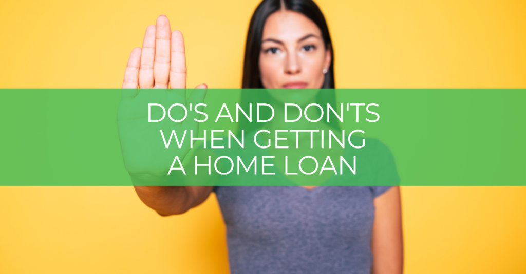 When Applying for a Home Loan Do This, but Do NOT Do That - E5 Home Loans