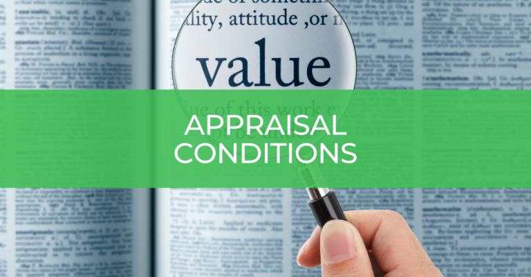 Appraisal Conditions that Determine the value - E5 Home Loans